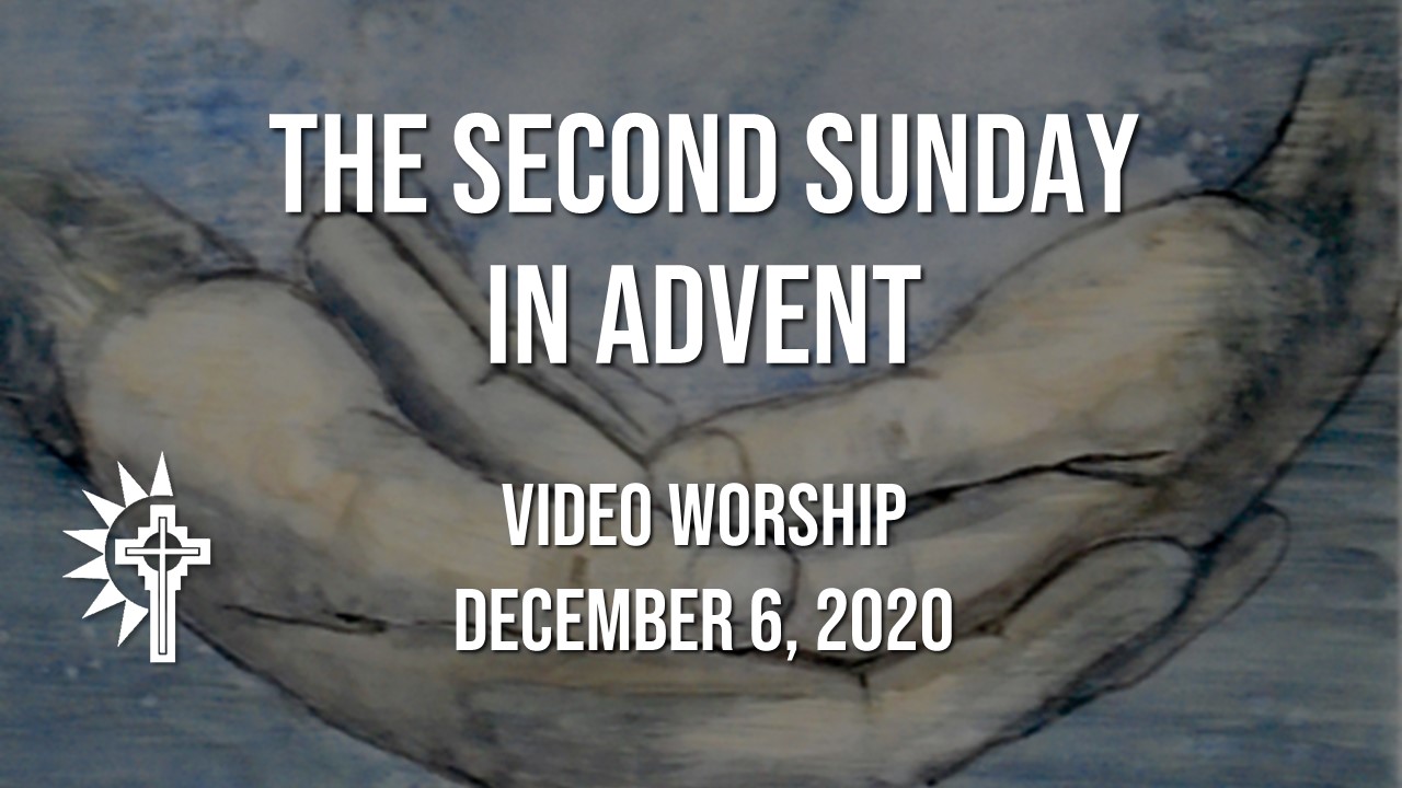 Sunday Worship – December 6 | tlcms.org