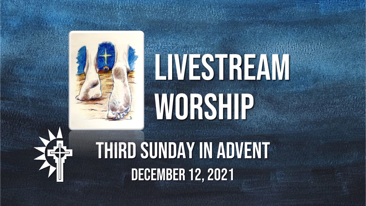 Sunday Worship – December 12 | tlcms.org