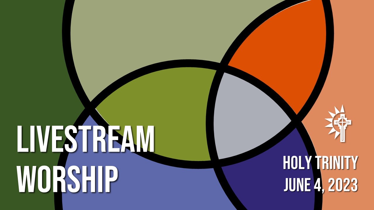 Sunday Worship – June 4 | tlcms.org