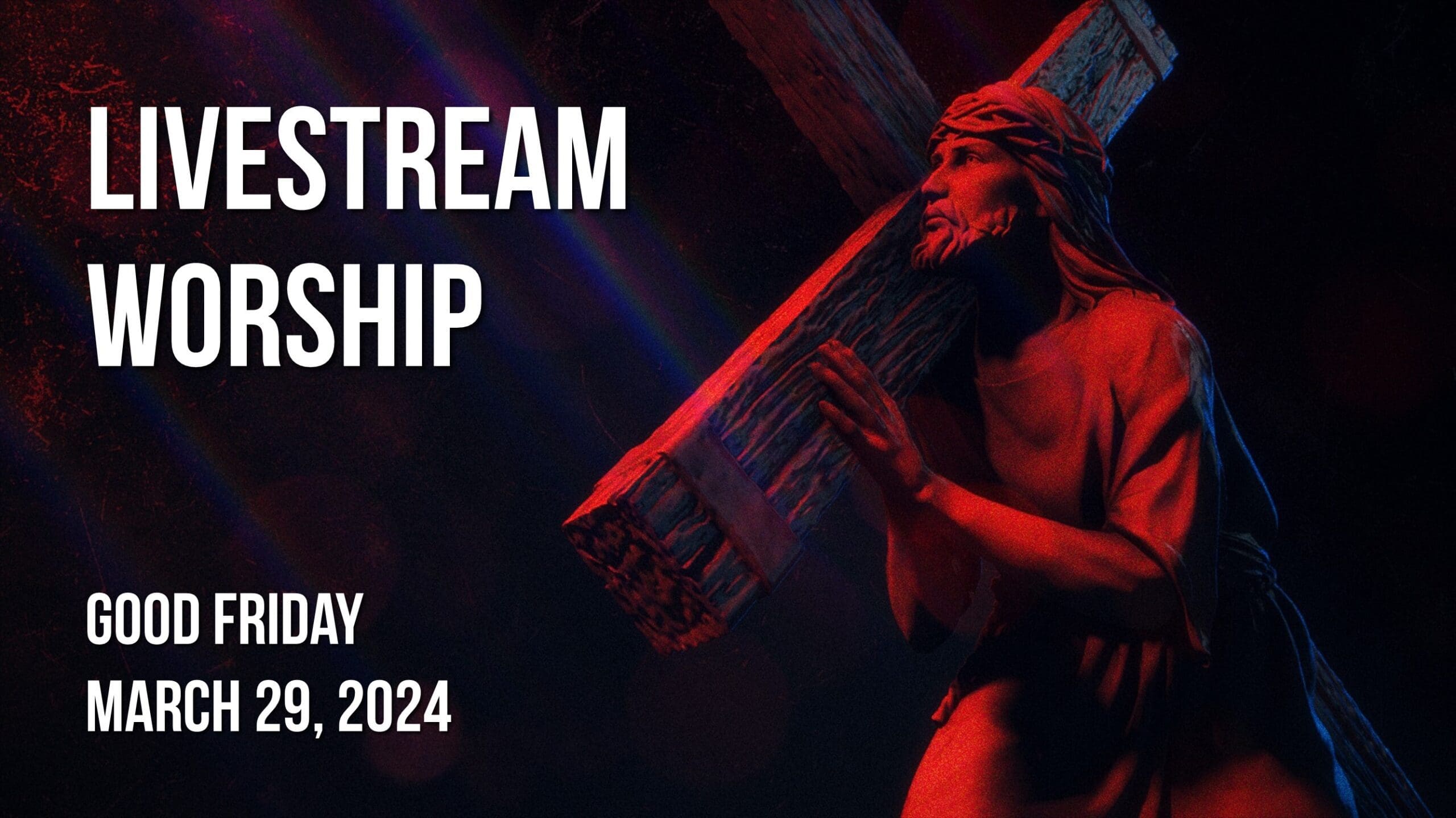Good Friday Worship – March 29 | tlcms.org