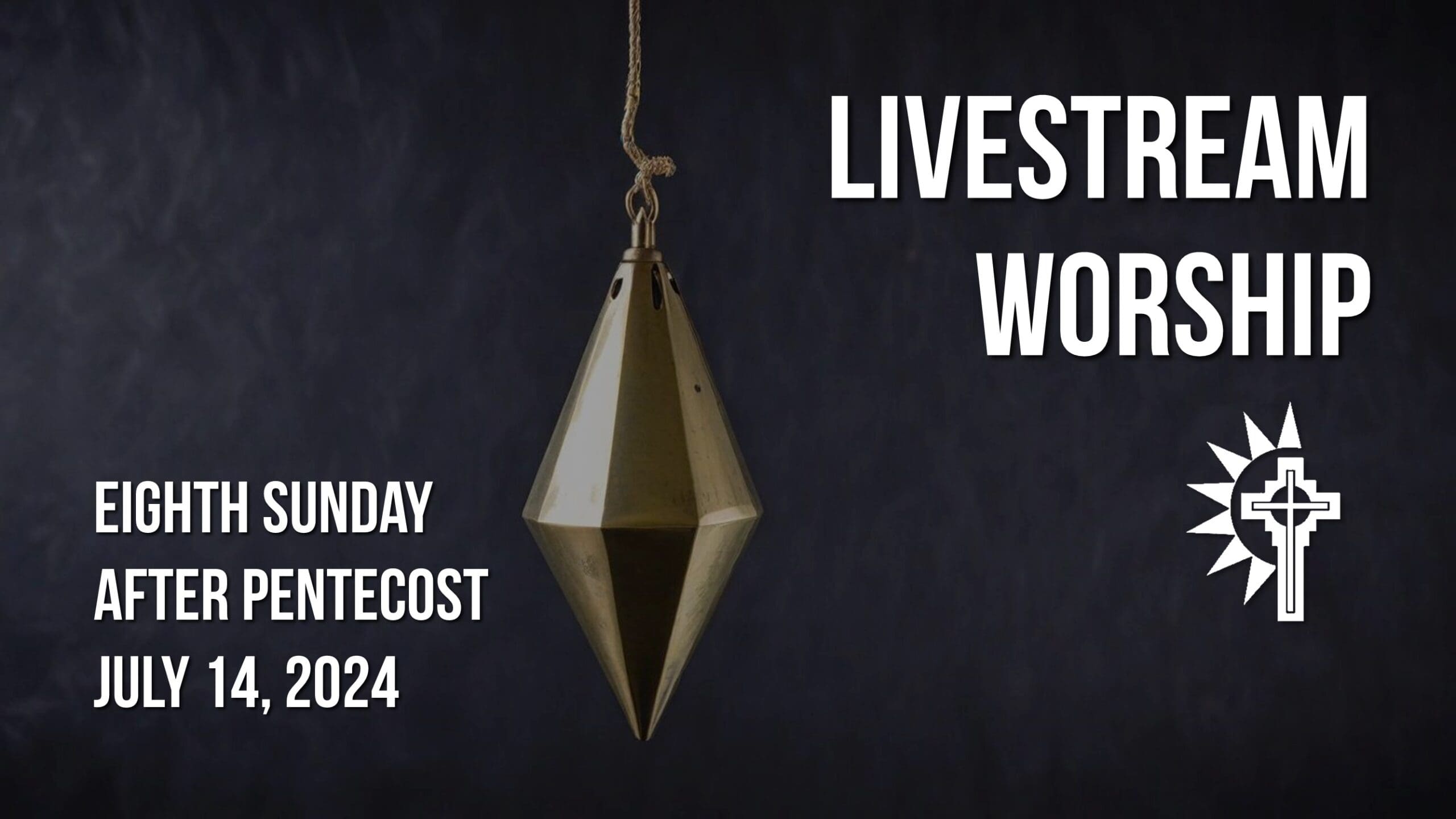 Sunday Worship – July 14 | tlcms.org