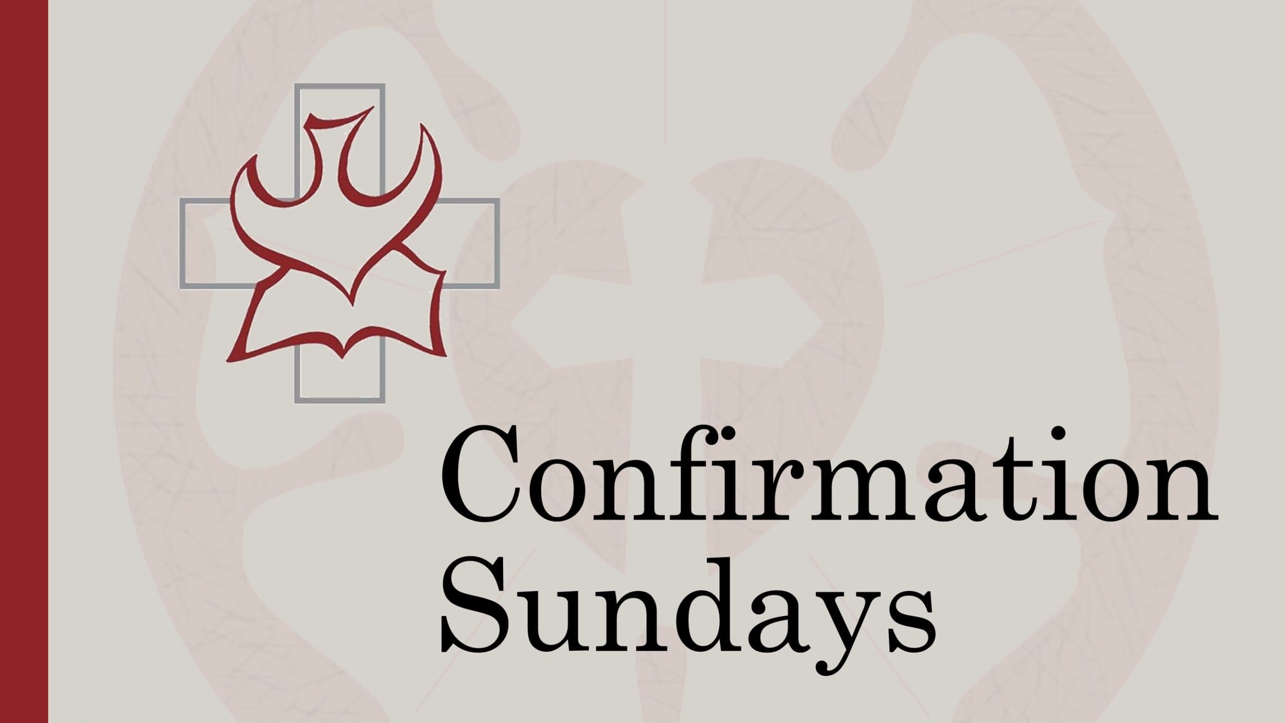 Confirmation Sundays | tlcms.org